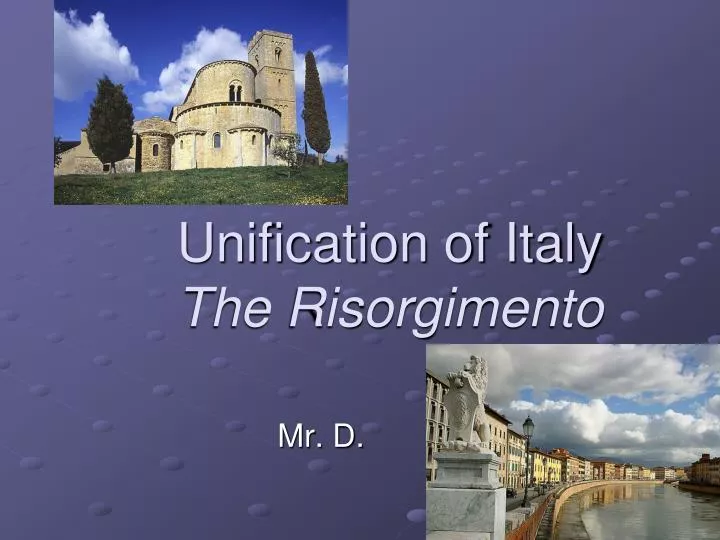 PPT - Unification of Italy The Risorgimento PowerPoint Presentation ...