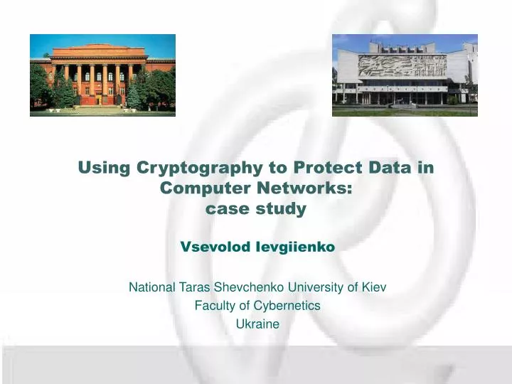 PPT - Using Cryptography to Protect Data in Computer Networks: case ...