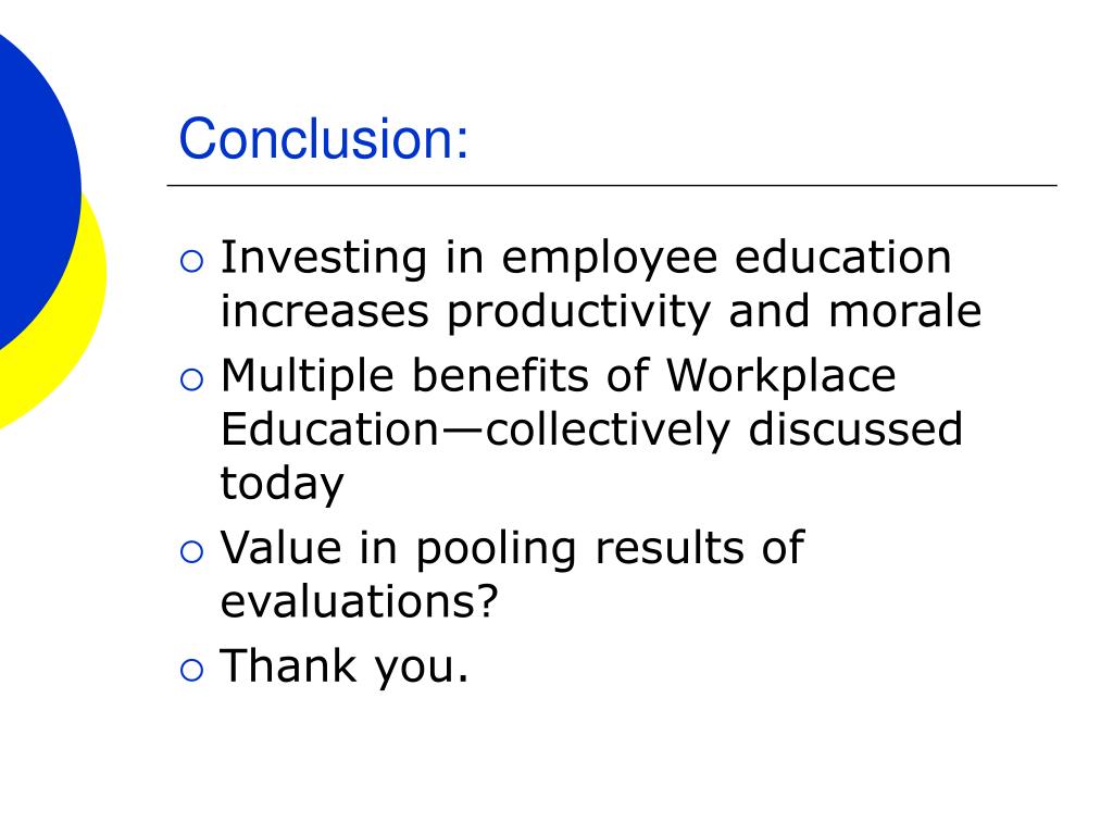 PPT - Workplace Education Yields Demonstrable Benefits PowerPoint ...