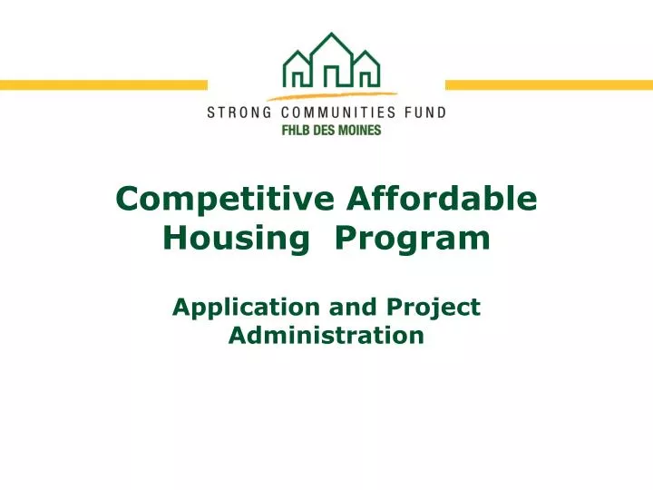 PPT - Competitive Affordable Housing Program PowerPoint Presentation ...