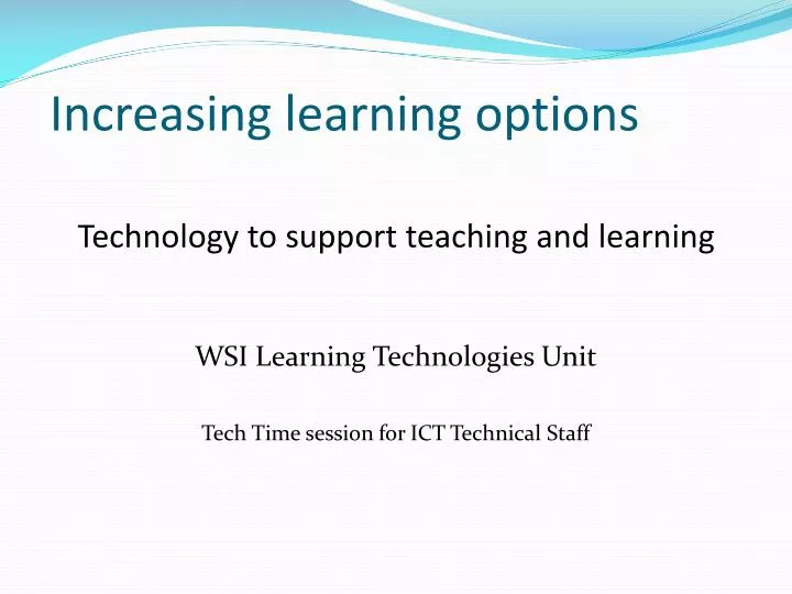 PPT - Increasing learning options PowerPoint Presentation, free ...