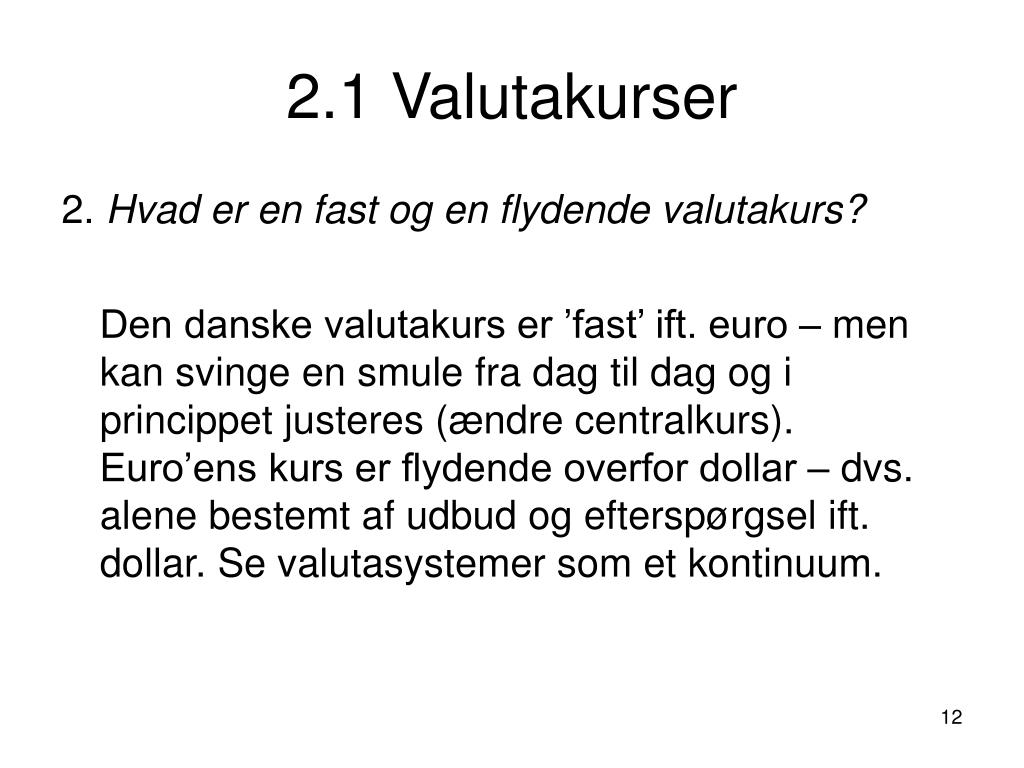 PPT - Lektion 15 Valuta-kurser, -kriser og -politik PowerPoint ...