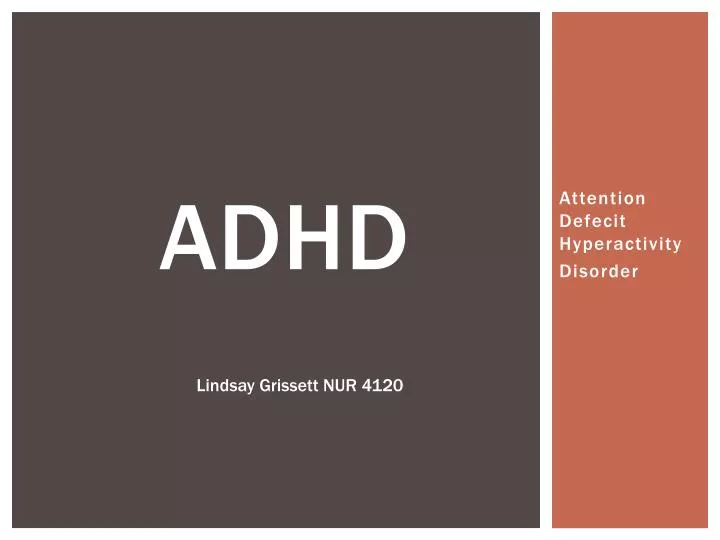 PPT - ADHD PowerPoint Presentation, free download - ID:3005498