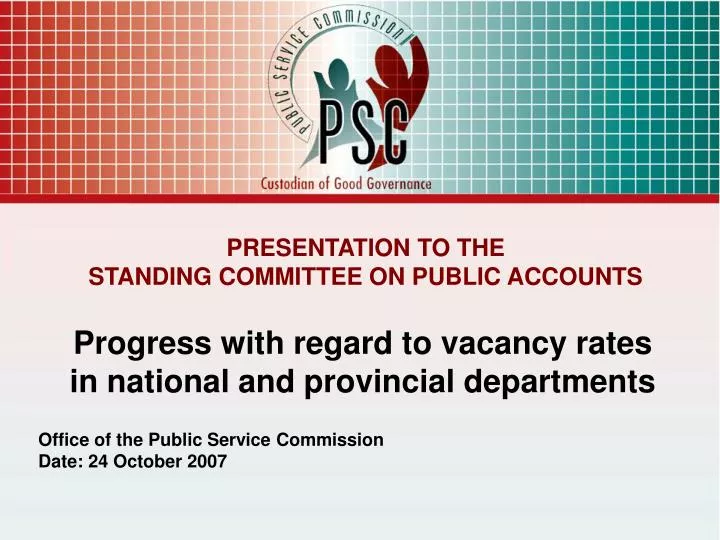 PPT - PRESENTATION TO THE STANDING COMMITTEE ON PUBLIC ACCOUNTS ...