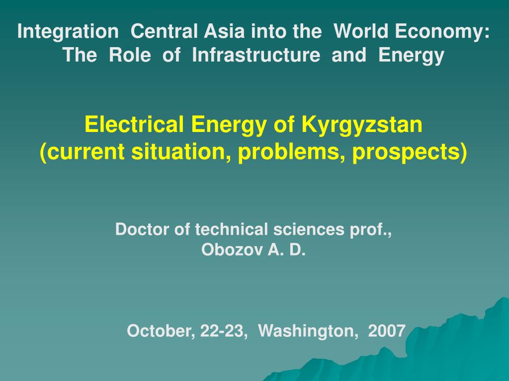 PPT - Integration Central Asia into the World Economy : The Role of ...