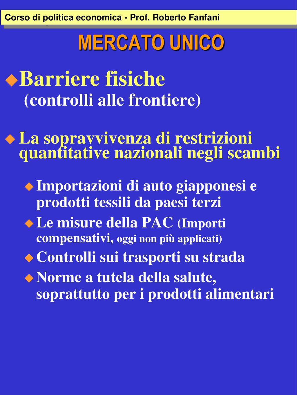 PPT - MERCATO UNICO e INTEGRAZIONE ECONOMICA EUROPEA PowerPoint ...