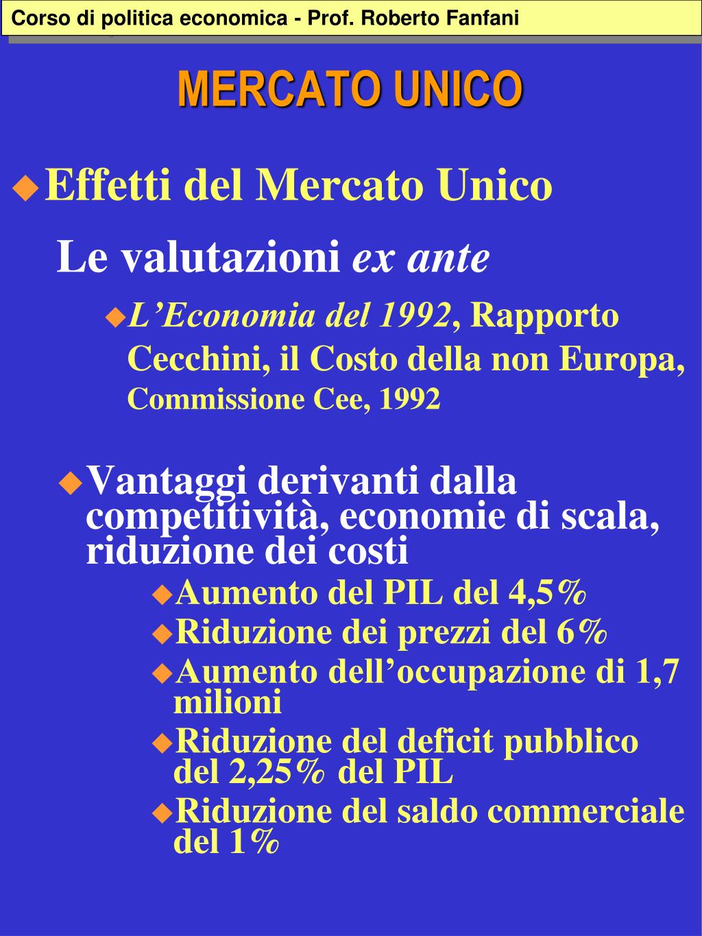 PPT - MERCATO UNICO e INTEGRAZIONE ECONOMICA EUROPEA PowerPoint ...