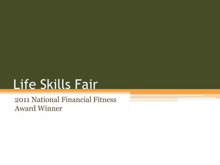 PPT - Life Skills Fair PowerPoint Presentation, free download - ID:3006961