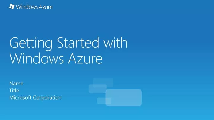 PPT - Getting Started with Windows Azure PowerPoint Presentation, free download - ID:3007226