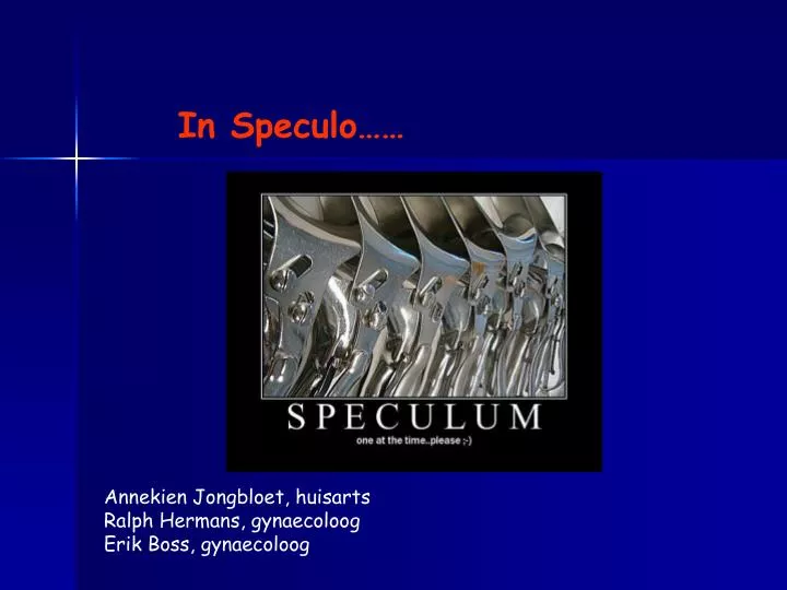PPT - In Speculo…… PowerPoint Presentation, free download - ID:3007387