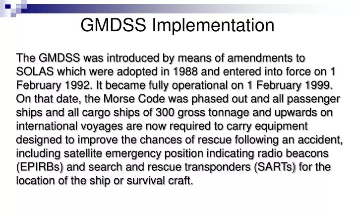 PPT - GMDSS Implementation PowerPoint Presentation, free download - ID:3007602