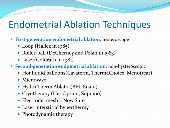 PPT - Endometrial Ablation Techniques PowerPoint Presentation - ID:3007603