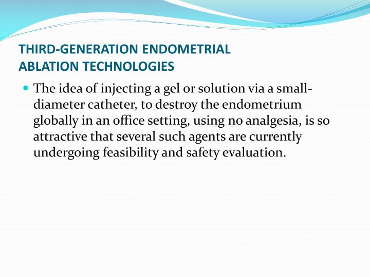 PPT - Endometrial Ablation Techniques PowerPoint Presentation - ID:3007603
