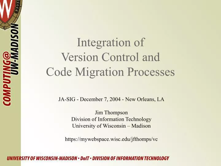 PPT - Integration of Version Control and Code Migration Processes ...