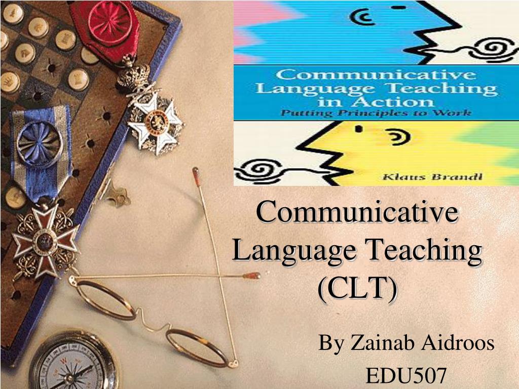 PPT - Communicative Language Teaching (CLT) PowerPoint Presentation ... PPT - Communicative Language Teaching (CLT) PowerPoint Presentation ...