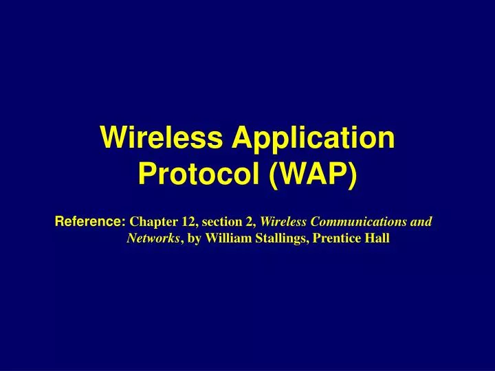 PPT - Wireless Application Protocol (WAP) PowerPoint Presentation, free download - ID:3009505
