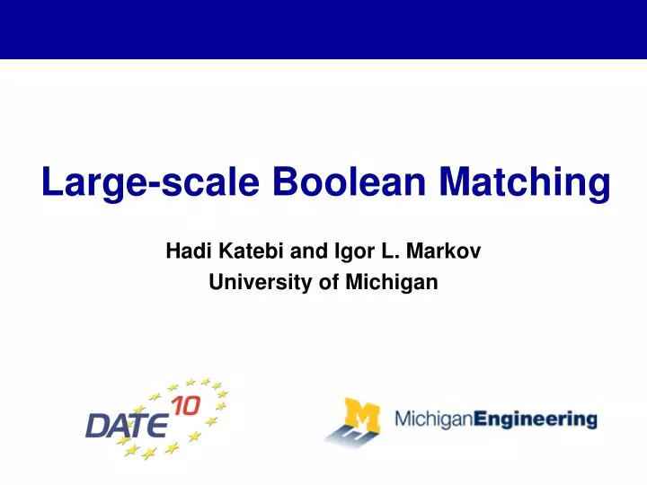 Ppt Large Scale Boolean Matching Powerpoint Presentation Free Download Id 3009679