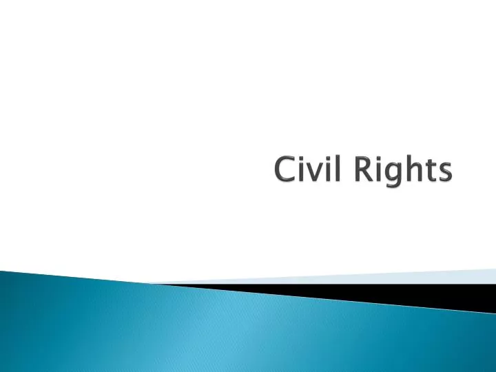 PPT - Civil Rights PowerPoint Presentation, free download - ID:3009955