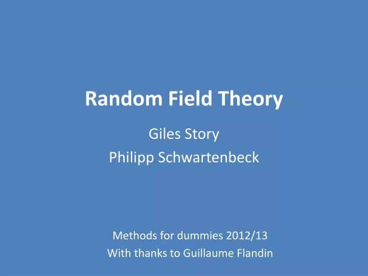 PPT - Random Field Theory PowerPoint Presentation, free download - ID ...