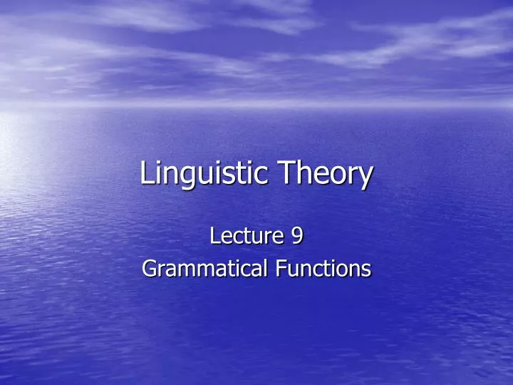 PPT - Linguistic Theory PowerPoint Presentation, free download - ID:3010729