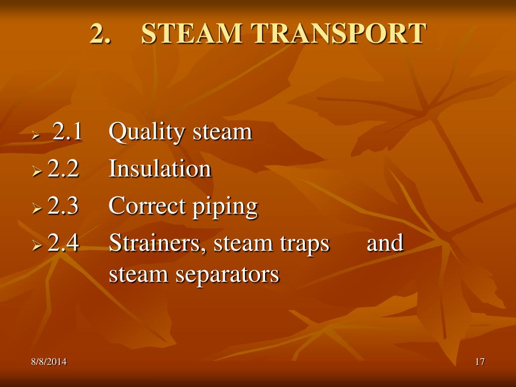 PPT - ENERGY SAVING IN STEAM GENERATION AND TRANSPORT IN FOOD INDUSTRY ...