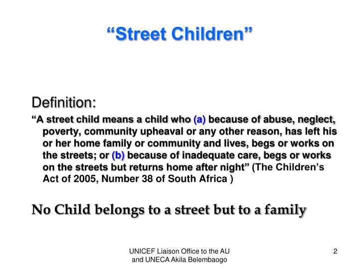 PPT - “Street Children: PowerPoint Presentation - ID:3011605