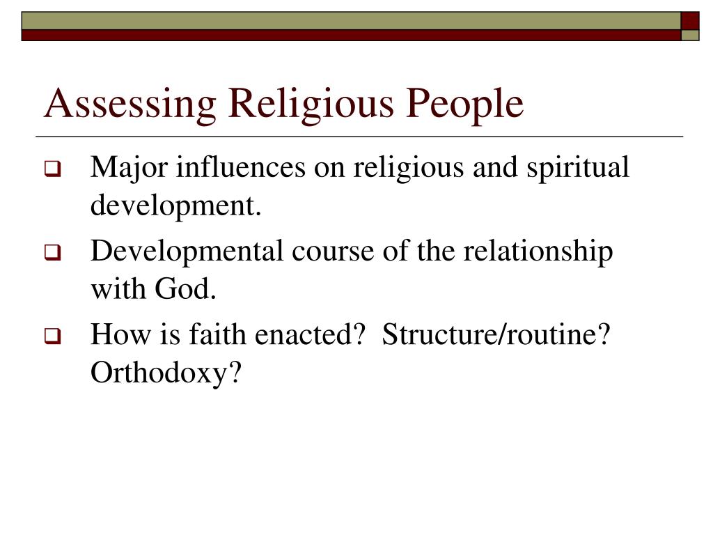 PPT - Assessing Spiritual & Religious People for Clinical Understanding ...