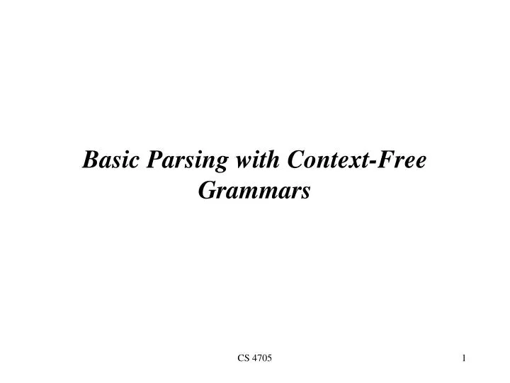 Ppt Basic Parsing With Context Free Grammars Powerpoint Presentation
