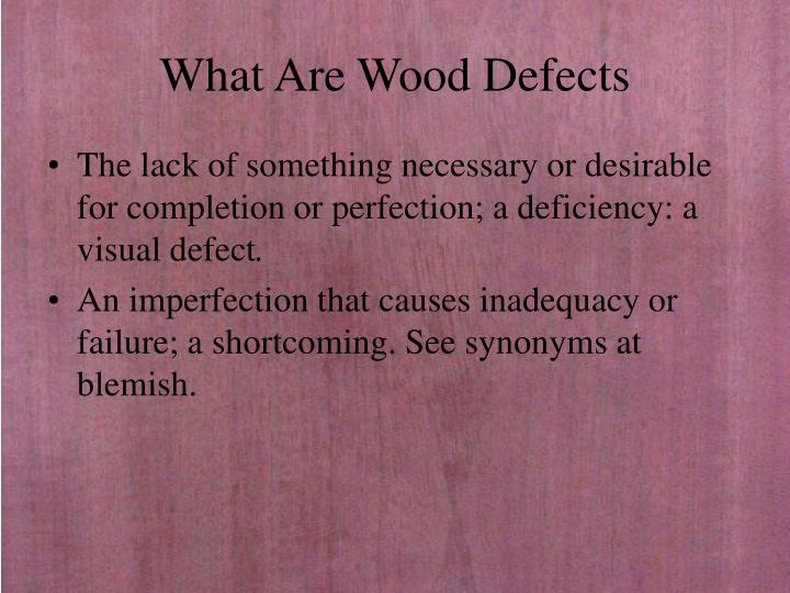 PPT - Common Wood Defects PowerPoint Presentation - ID:3012481