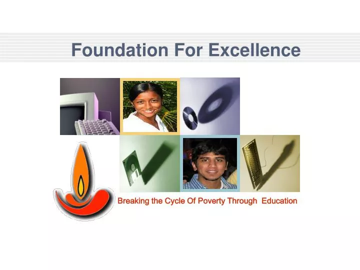 PPT - Foundation For Excellence PowerPoint Presentation, free download ...