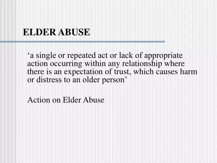 PPT - ELDER ABUSE PowerPoint Presentation, free download - ID:3014450