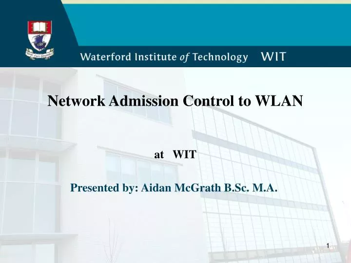 PPT - Network Admission Control to WLAN at WIT PowerPoint Presentation ...