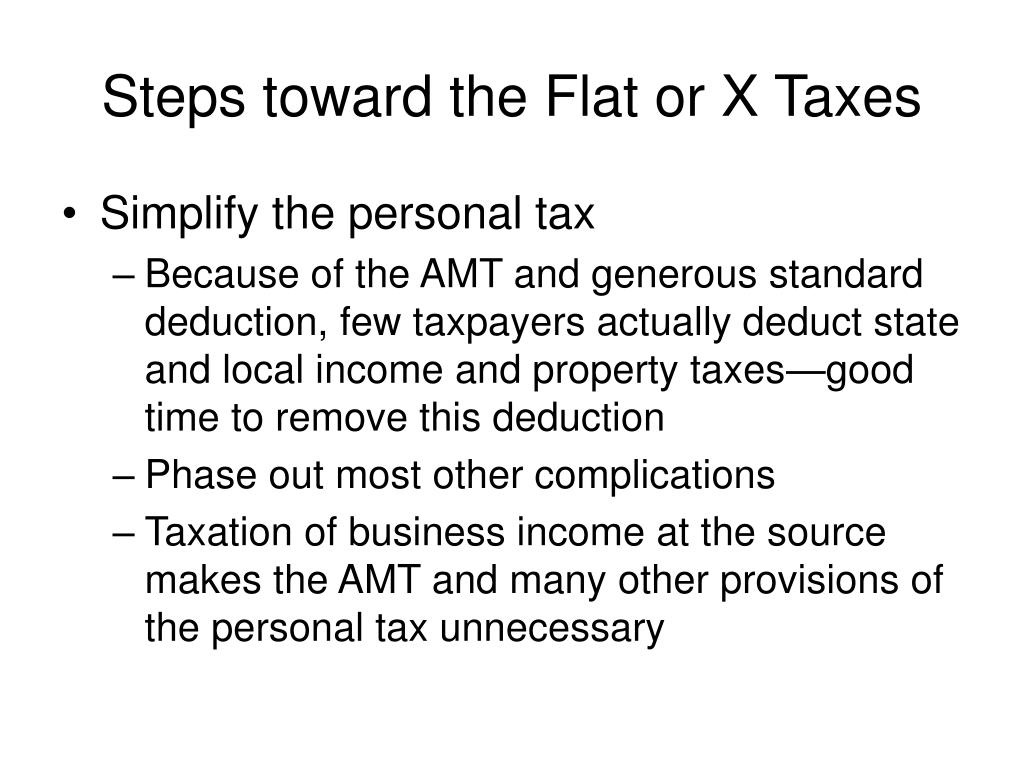 PPT - The Flat Tax and the X-Tax Presentation to the Tax Reform Panel ...