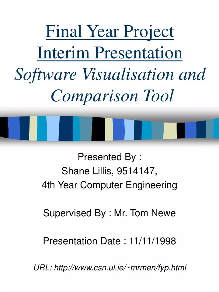 PPT Final Year Project Interim Presentation Software Visualisation 