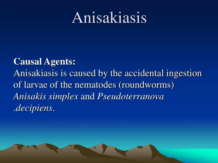 PPT - Anisakiasis PowerPoint Presentation, free download - ID:3015279