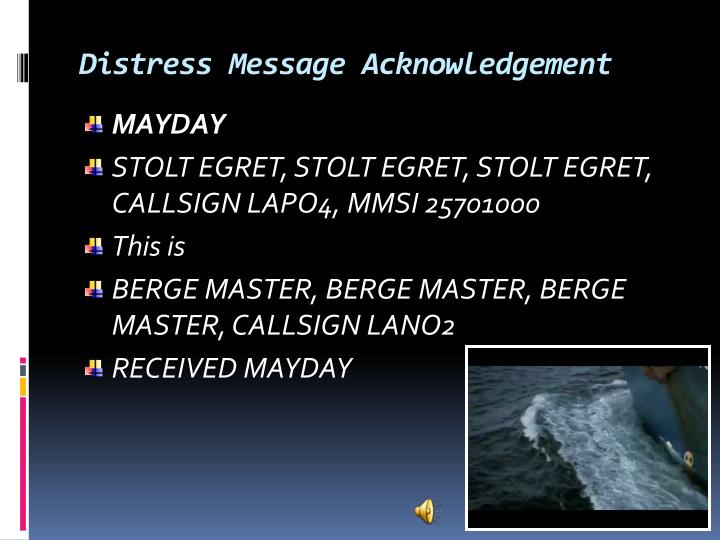 PPT - Distress Signal and Distress Traffic/Urgency Transmission ...