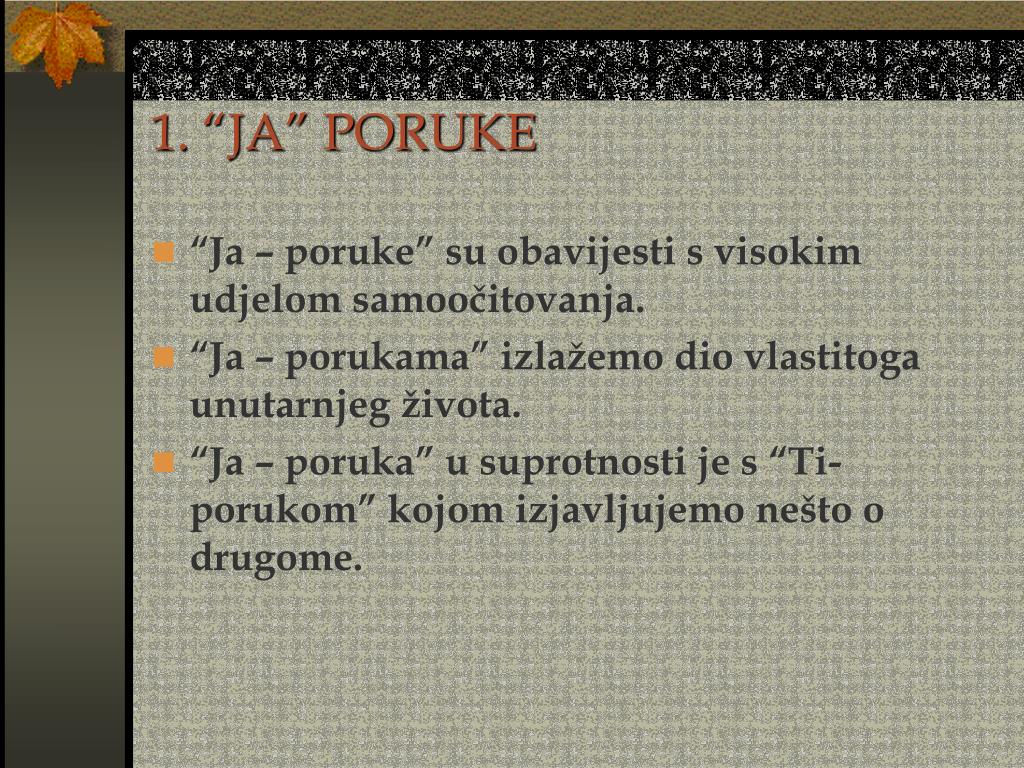 PPT - “JA” PORUKE I AKTIVNO SLUŠANJE PowerPoint Presentation, free download - ID:3015550