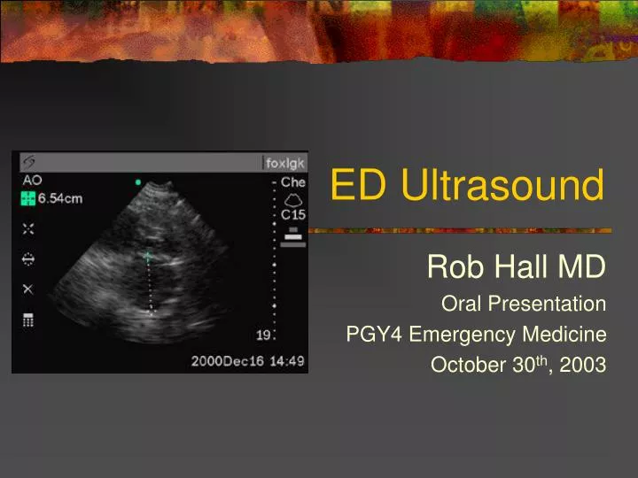 PPT - ED Ultrasound PowerPoint Presentation, free download - ID:3015638