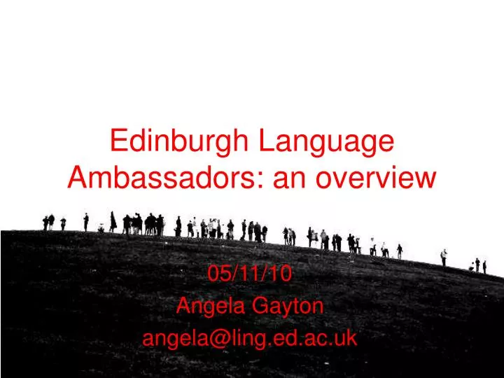 PPT - Edinburgh Language Ambassadors: an overview PowerPoint ...