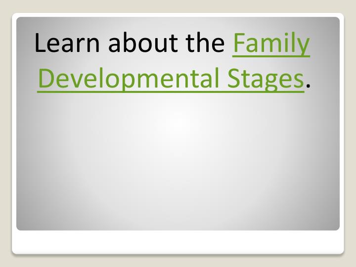 PPT - Developmental Stages of the Family PowerPoint Presentation - ID ...