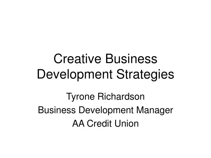 PPT - Creative Business Development Strategies PowerPoint Presentation ...