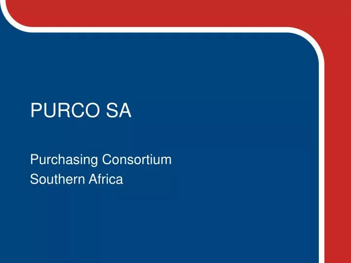 PPT - PURCO SA PowerPoint Presentation, free download - ID:3016627