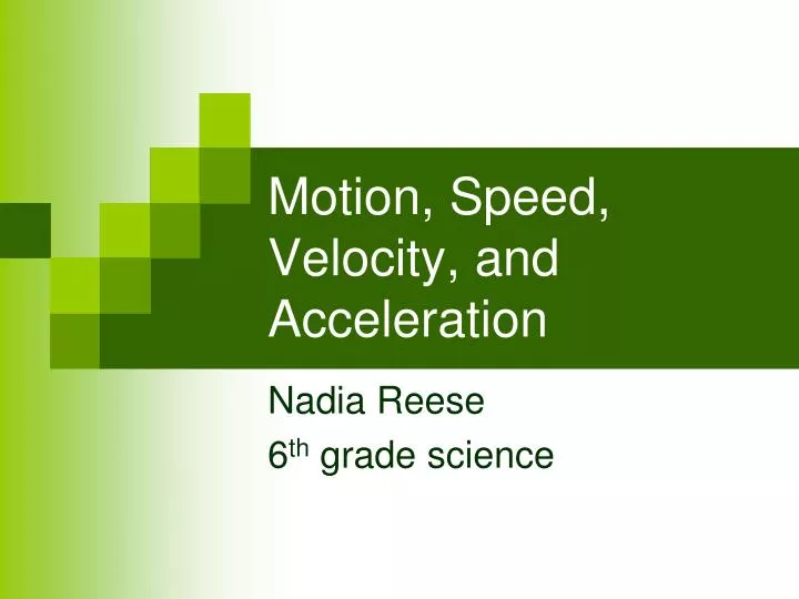 PPT - Motion, Speed, Velocity, and Acceleration PowerPoint Presentation ...