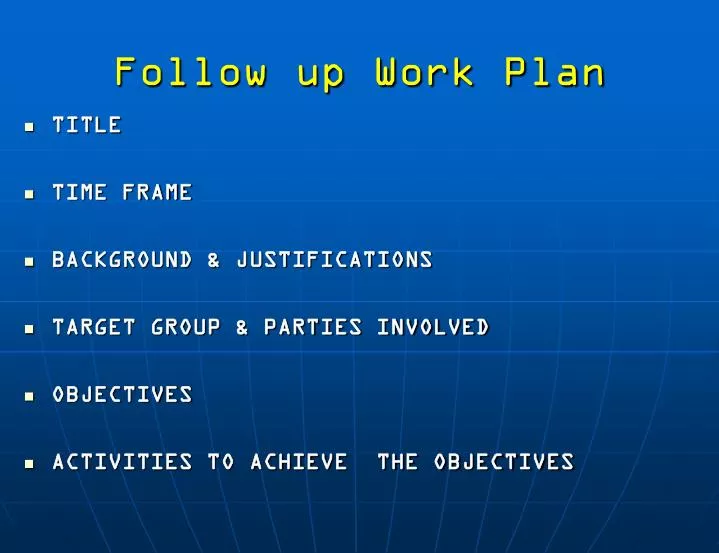 PPT - Follow up Work Plan PowerPoint Presentation, free download - ID ...
