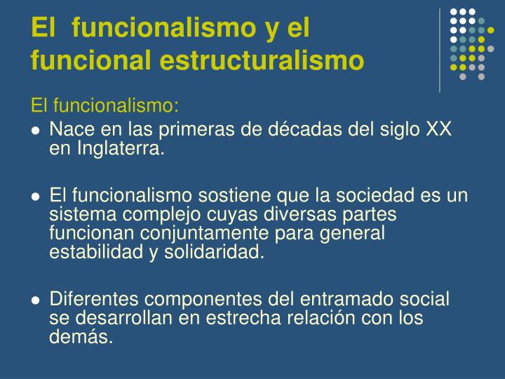 PPT - El Funcionalismo o estructural funcionalismo PowerPoint Presentation - ID:3017650