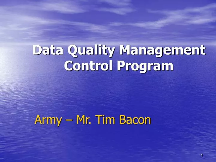 PPT - Data Quality Management Control Program PowerPoint Presentation ...