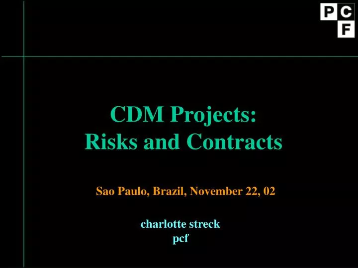 PPT - CDM Projects: Risks and Contracts PowerPoint Presentation, free ...