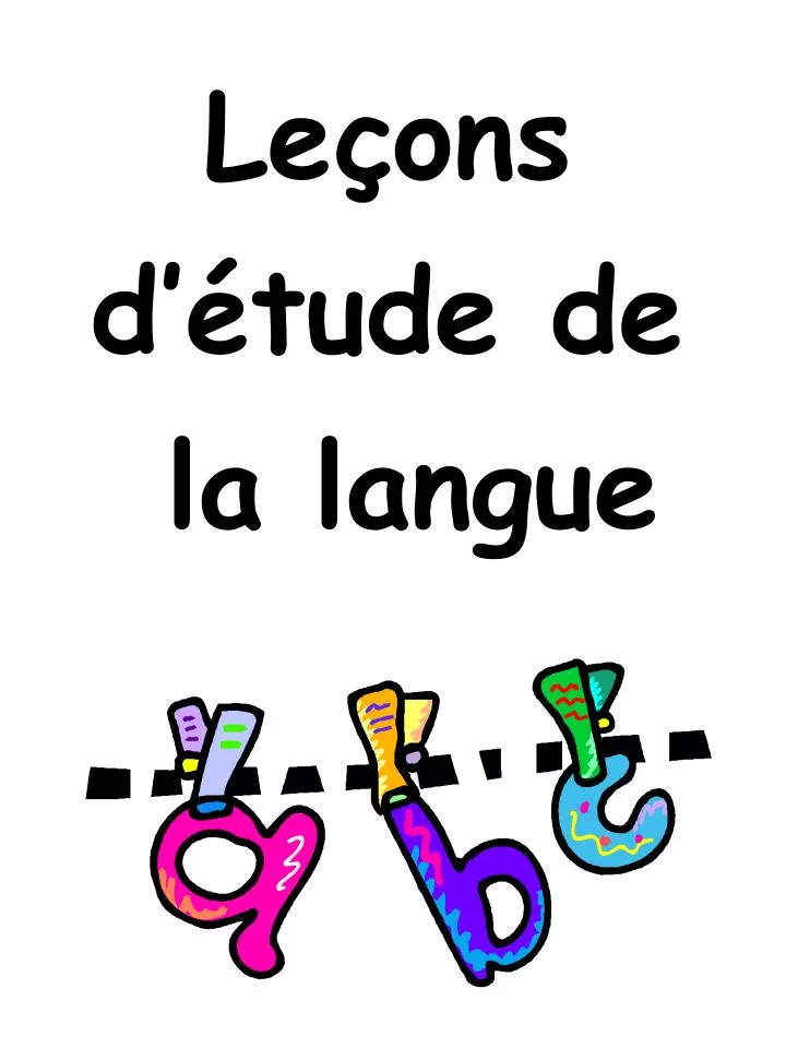 PPT - Leçons d’étude de la langue PowerPoint Presentation, free ...