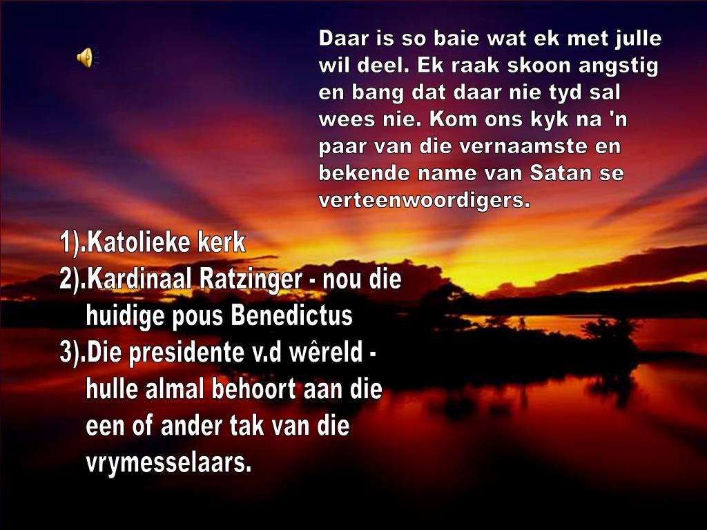 PPT - Daar is so baie wat ek met julle wil deel. Ek raak skoon angstig ...
