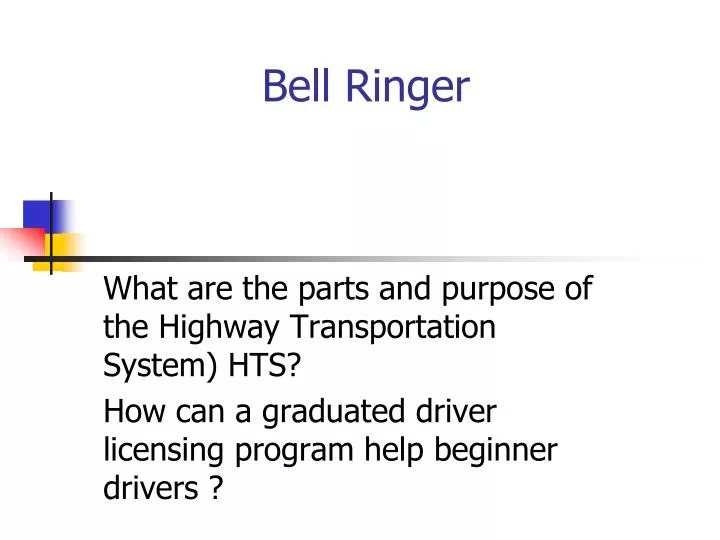 PPT - Bell Ringer PowerPoint Presentation, free download - ID:3019366